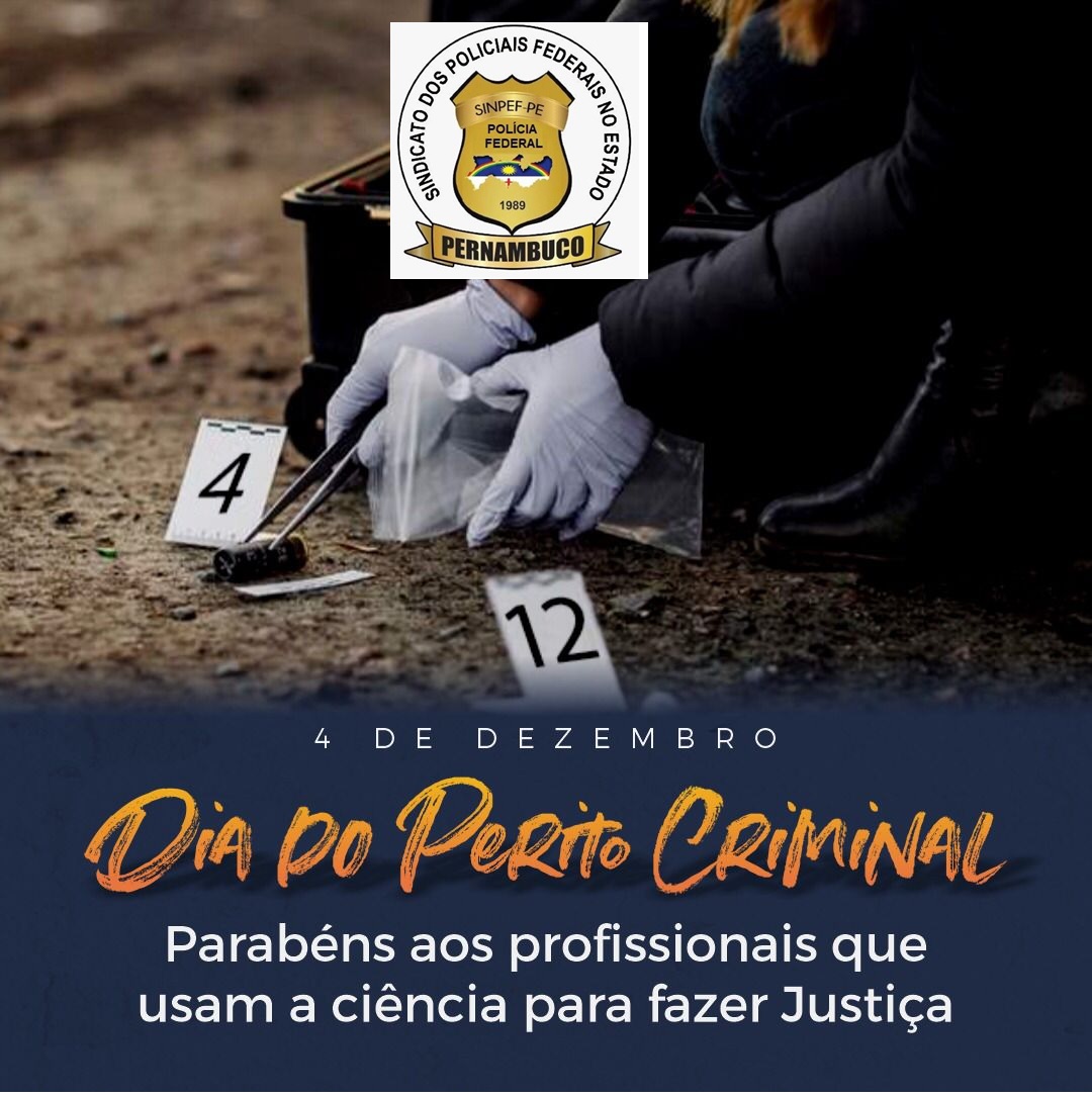 04 DE DEZEMBRO - DIA DO PERITO CRIMINAL
